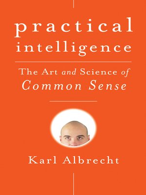 eBook - Practical Intelligence by Karl Albrecht · OverDrive: Free ...