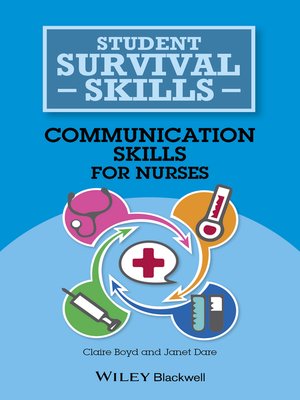 Communication Skills for Nurses by Claire Boyd · OverDrive: Free ebooks ...