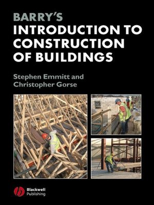 Barry's Introduction to Construction of Buildings by Stephen Emmitt ...