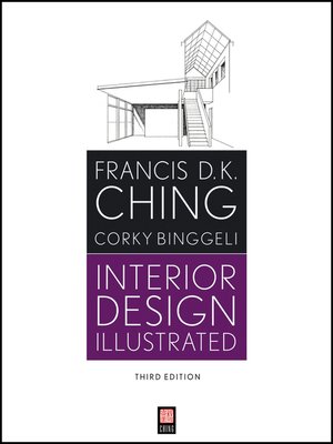 eBook - Interior Design Illustrated by Francis D. K. Ching · OverDrive ...