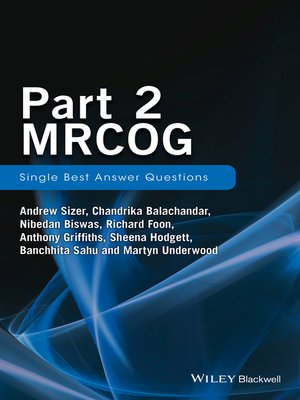 Part 2 MRCOG by Andrew Sizer · OverDrive: Free ebooks, audiobooks ...