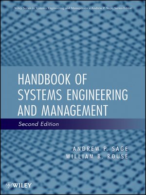 Handbook of Systems Engineering and Management by Andrew P. Sage ...