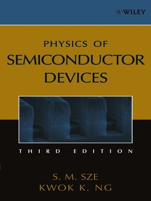Physics of Semiconductor Devices by Simon M. Sze · OverDrive: Free ...