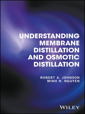 eBook - Understanding Membrane Distillation and Osmotic Distillation by ...