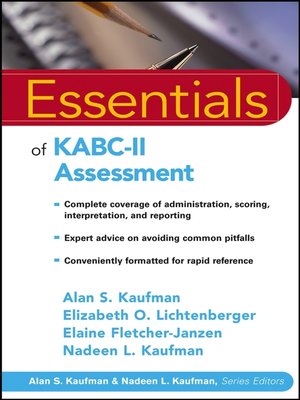 eBook - Essentials of KABC-II Assessment by Alan S. Kaufman · OverDrive ...