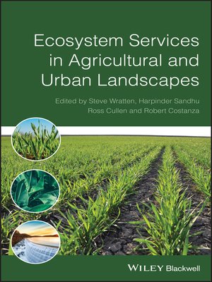 Ecosystem Services in Agricultural and Urban Landscapes by Stephen ...