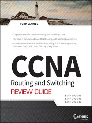 CCNA Routing and Switching Review Guide by Todd Lammle · OverDrive ...