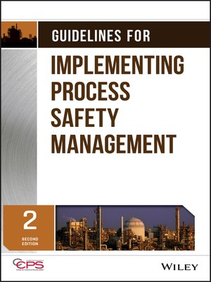 Guidelines for Implementing Process Safety Management by CCPS (Center ...