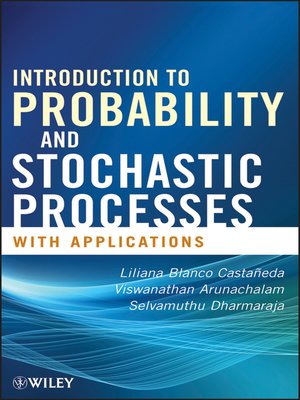 Introduction to Probability and Stochastic Processes with Applications ...
