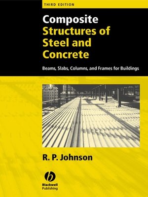 Composite Structures of Steel and Concrete by R. P. Johnson · OverDrive ...