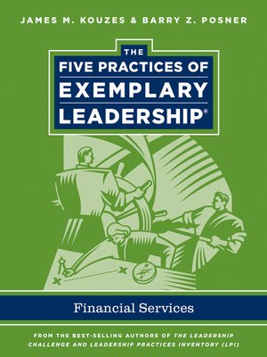 The Five Practices of Exemplary Leadership by James M. Kouzes ...