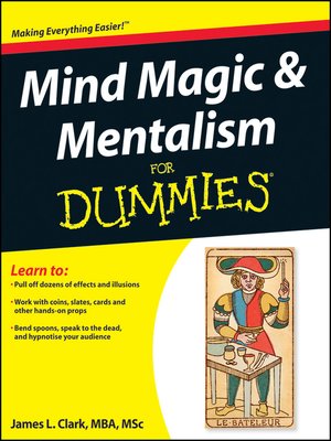 eBook - Mind Magic and Mentalism For Dummies by James L. Clark ...