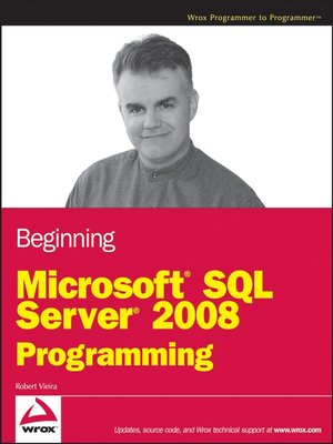 Beginning Microsoft SQL Server 2008 Programming by Robert Vieira ...