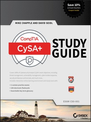 eBook - CompTIA CySA+ Study Guide by Mike Chapple · OverDrive: Free ...