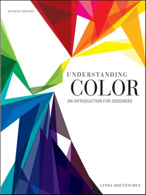 eBook - Understanding Color by Linda Holtzschue · OverDrive: Free ...