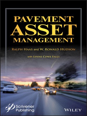 Pavement Asset Management by Ralph Haas · OverDrive: Free ebooks ...