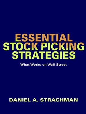 Essential Stock Picking Strategies by Daniel A. Strachman · OverDrive ...