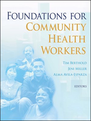 Foundations for Community Health Workers by Tim Berthold · OverDrive ...
