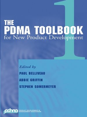 The PDMA ToolBook 1 for New Product Development by Paul Belliveau ...