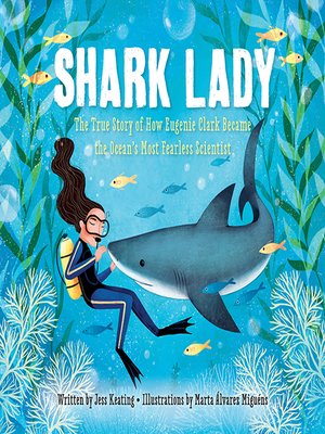 eBook - Shark Lady by Jess Keating · OverDrive: Free ebooks, audiobooks ...