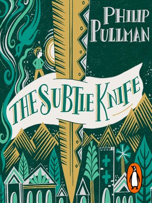 The Subtle Knife by Philip Pullman · OverDrive: Free ebooks, audiobooks ...