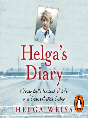 Helga's Diary by Helga Weiss · OverDrive: Free ebooks, audiobooks ...
