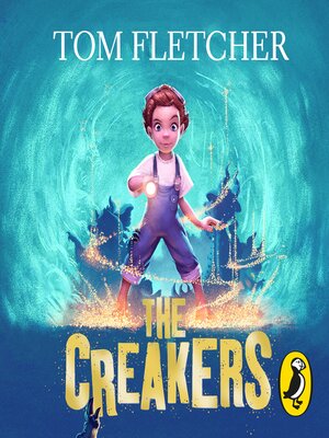 The Creakers by Tom Fletcher · OverDrive: Free ebooks, audiobooks ...