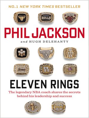 Eleven Rings by Phil Jackson · OverDrive: Free ebooks, audiobooks ...