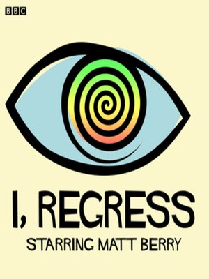 I, Regress by Matt Berry · OverDrive: Free ebooks, audiobooks & movies ...