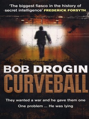 eBook - Curveball by Bob Drogin · OverDrive: Free ebooks, audiobooks ...