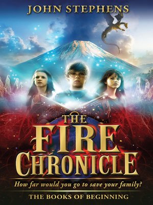 eBook - The Fire Chronicle by John Stephens · OverDrive: Free ebooks ...