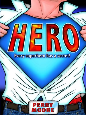Hero by Perry Moore · OverDrive: Free ebooks, audiobooks & movies from ...