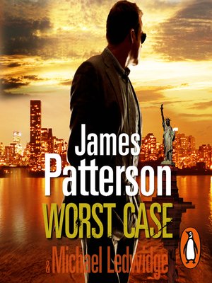 Worst Case by James Patterson · OverDrive: Free ebooks, audiobooks ...