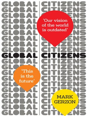eBook - Global Citizens by Mark Gerzon · OverDrive: Free ebooks ...