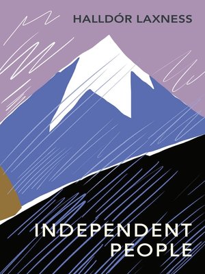 Independent People by Halldór Laxness · OverDrive: Free ebooks ...