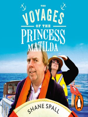 The Voyages of the Princess Matilda by Shane Spall · OverDrive: Free ...