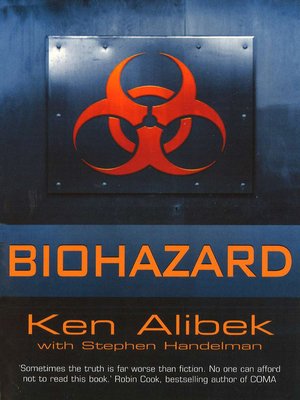 eBook - Biohazard by Ken Alibek · OverDrive: Free ebooks, audiobooks ...