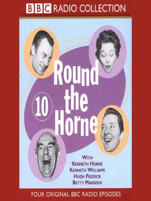 Audiobook - Round the Horne Vol 10 by Barry Took · OverDrive: Free ...
