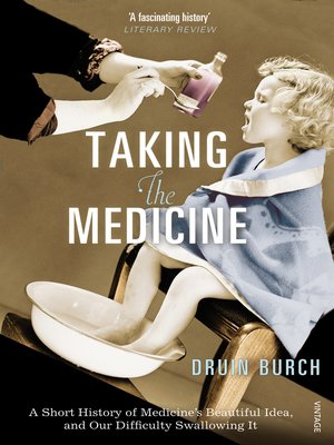 Taking the Medicine by Druin Burch · OverDrive: Free ebooks, audiobooks ...