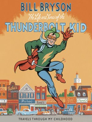 Audiobook - The Life and Times of the Thunderbolt Kid by Bill Bryson ...