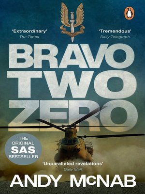 Bravo Two Zero by Andy McNab · OverDrive: Free ebooks, audiobooks ...