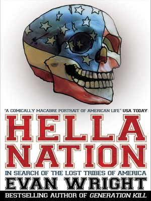 Hella Nation by Evan Wright · OverDrive: ebooks, audiobooks, and more ...