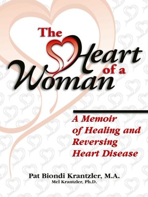 eBook - The Heart of a Woman by Pat Biondi Krantzler, M.A. · OverDrive ...