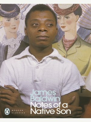 Notes of a Native Son by James Baldwin · OverDrive: Free ebooks ...