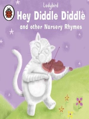 Hey Diddle Diddle Audio Book by Ladybird · OverDrive: ebooks ...