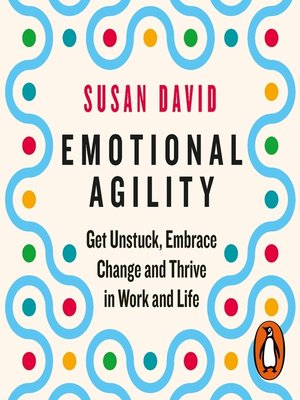 Audiobook - Emotional Agility by Susan David · OverDrive: Free ebooks ...