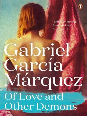 Of Love and Other Demons by Gabriel Garcia Marquez · OverDrive: ebooks ...