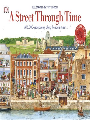 A Street Through Time by Steve Noon · OverDrive: ebooks, audiobooks ...