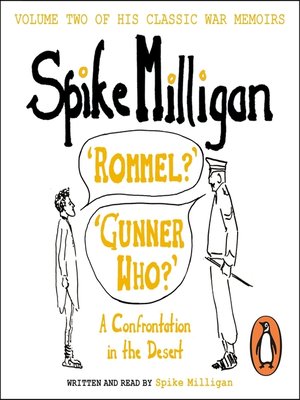 'Rommel?' 'Gunner Who?' by Spike Milligan · OverDrive: Free ebooks ...