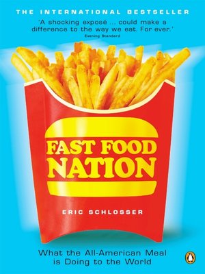 Fast Food Nation by Eric Schlosser · OverDrive: Free ebooks, audiobooks ...